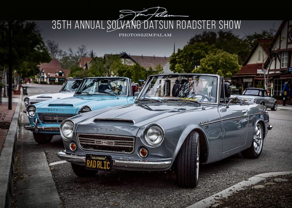 35TH ANNUAL SOLVANG DATSUN ROADSTER CLASSIC - Car Guy Chronicles